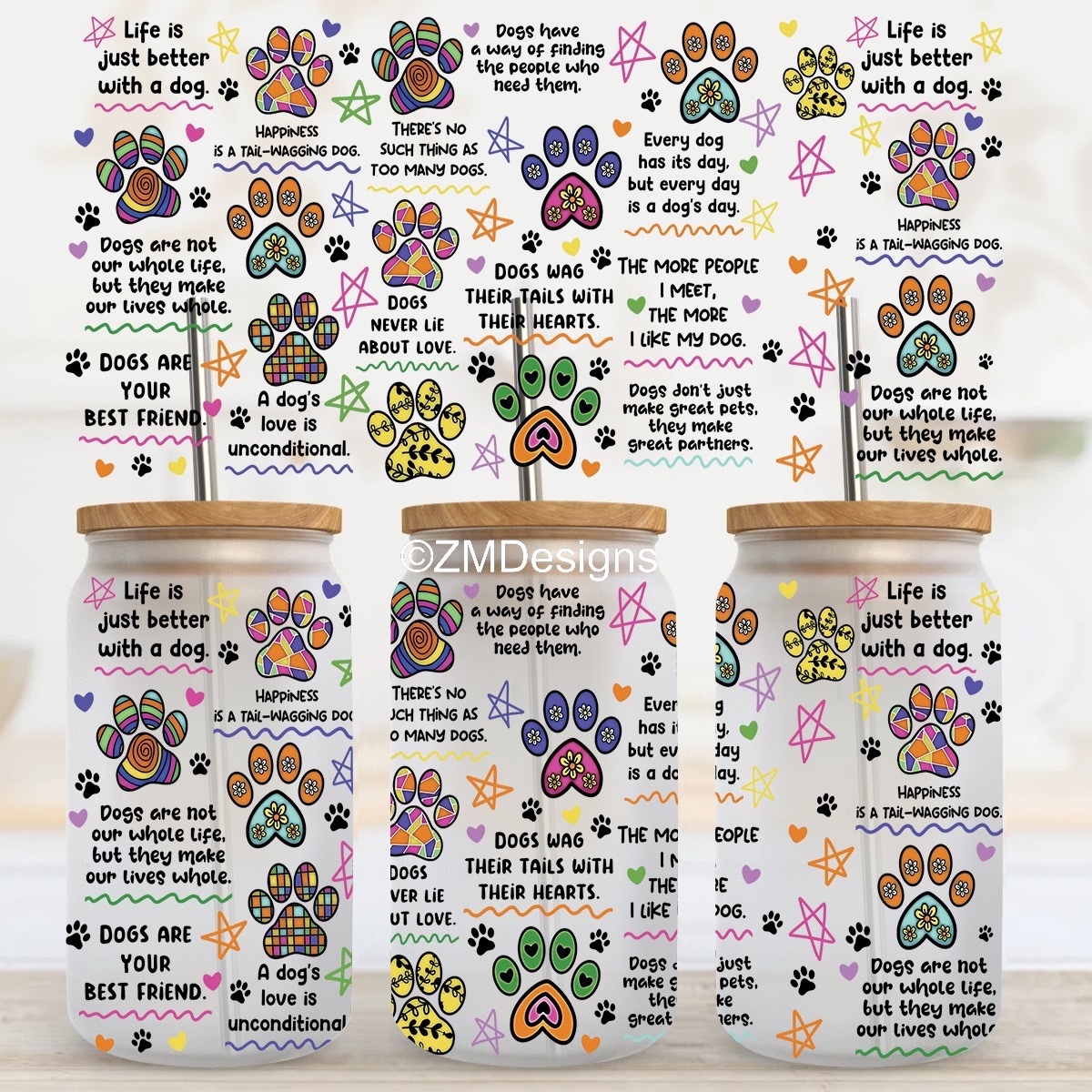 #3 UV DTF transfer wrap 16oz Dog affirmations - ZMDesigns